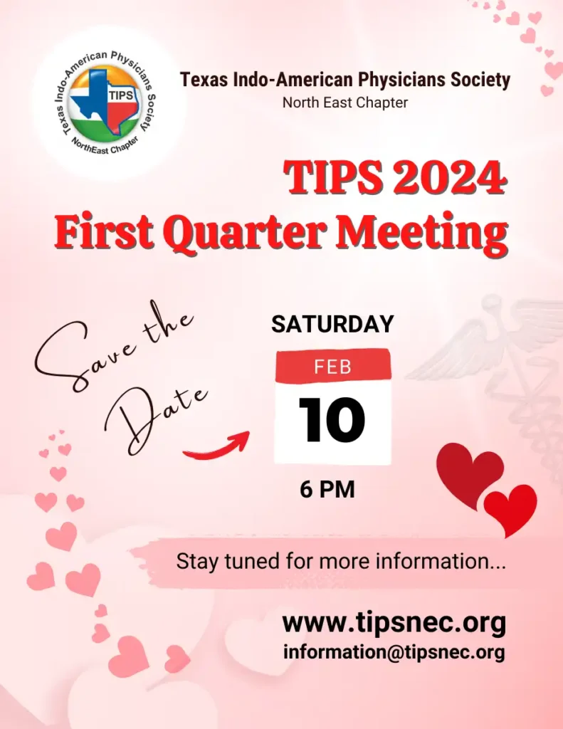 TIPS 2024 First Quarter Meeting - Texas Indo-American Physicians Society